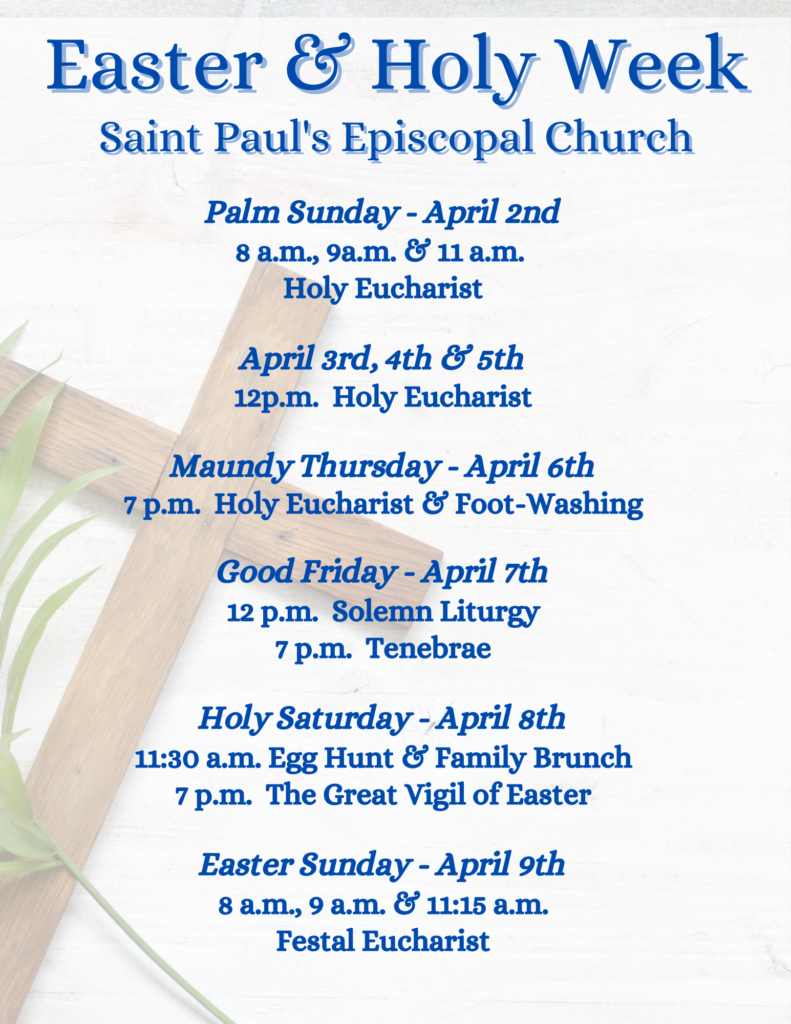 Holy Week & Easter Schedule at St. Paul's - St. Paul's Episcopal Church