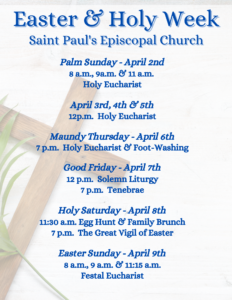 Holy Week & Easter Schedule at St. Paul's - St. Paul's Episcopal Church