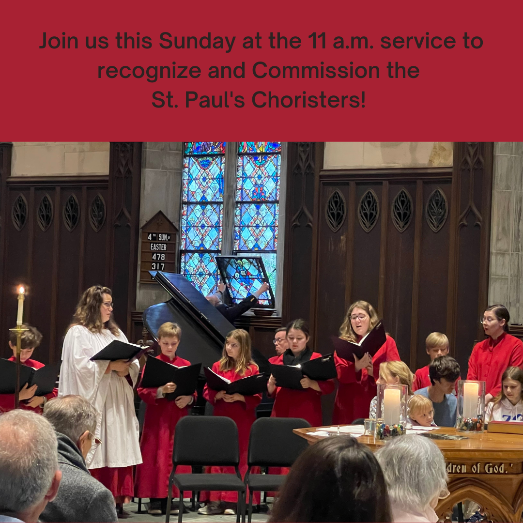 Choristers Commissioning Ceremony - St. Paul's Episcopal Church