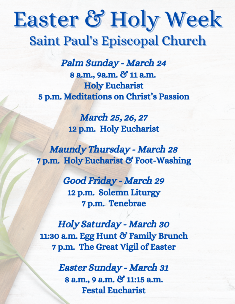 Holy Week & Easter Schedule at St. Paul's - St. Paul's Episcopal Church